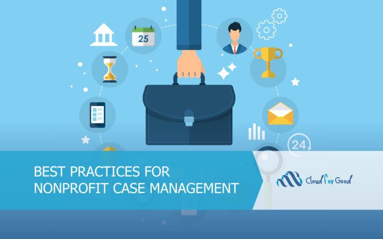 Best Practices for Nonprofit Case Management - Cloud for Good