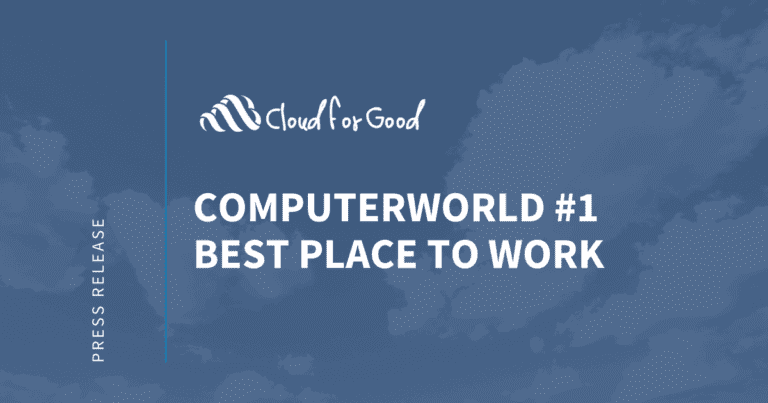 Cloud for Good Ranks on Computerworld's Best Places to Work in IT List ...