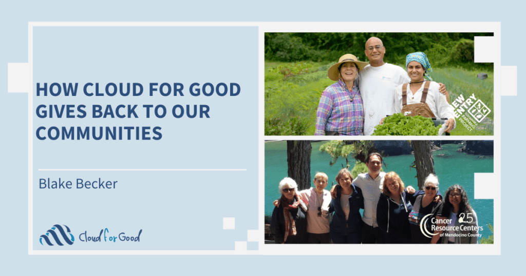 How Cloud for Good Gives Back To Our Communities - Cloud for Good