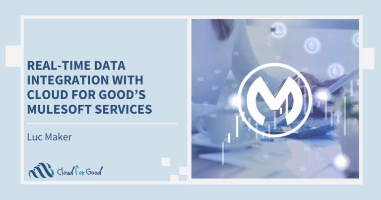 Real-Time Data Integration with Cloud for Good’s MuleSoft Services - Cloud for Good